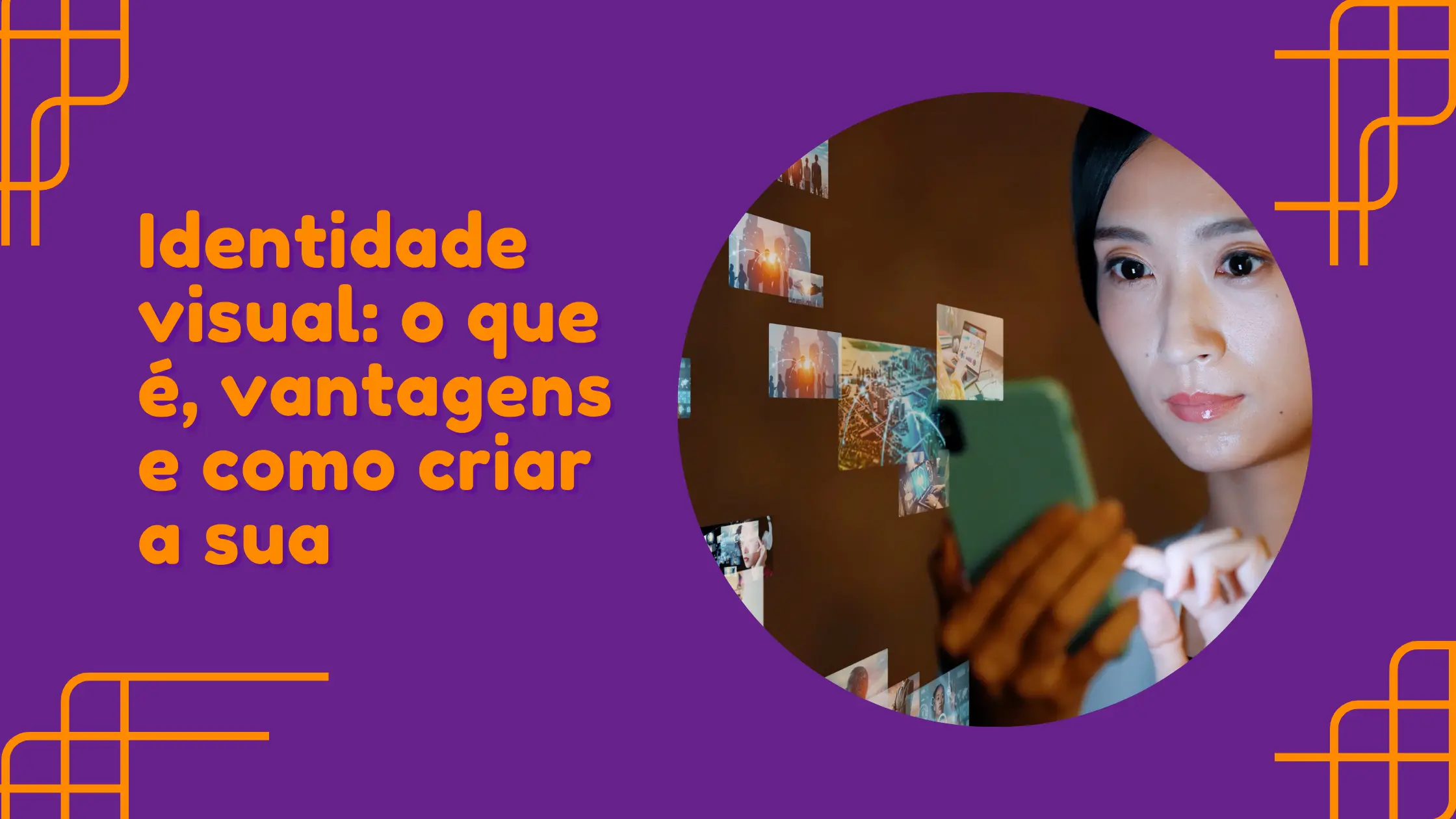 Identidade visual: o que é, vantagens e como criar a sua - VitalyBrasil