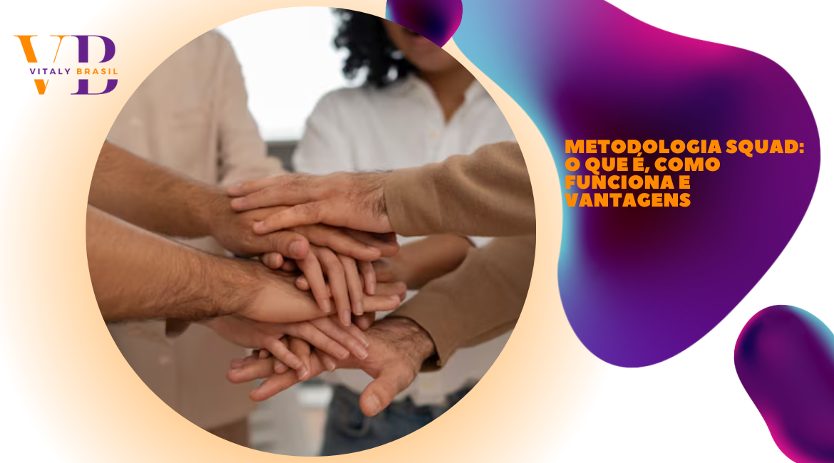 Metodologia Squad: o que é, como funciona e vantagens